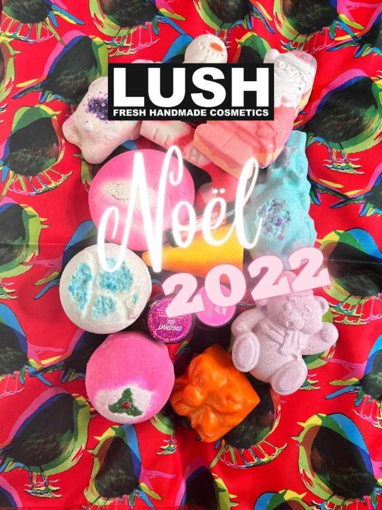 Lush Collection Noël 2022 - Le blog de Letilor
